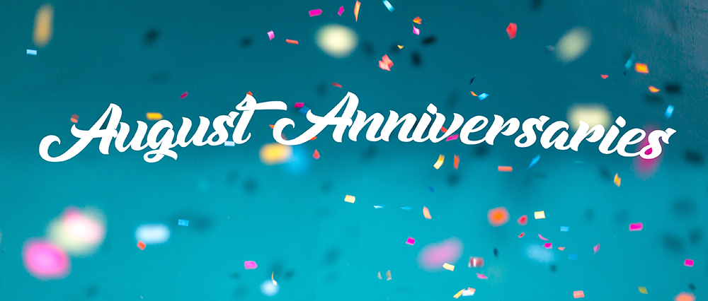 August Anniversaries - Retail Control Systems